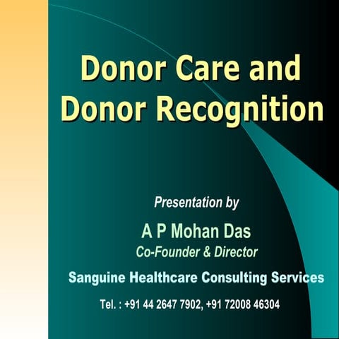Donor Care Presentation Rev | PPT | First Aid | Injuries