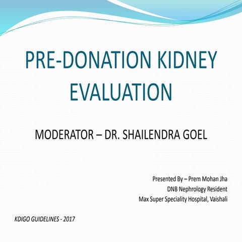 Kidney Donor evaluation | PPTX