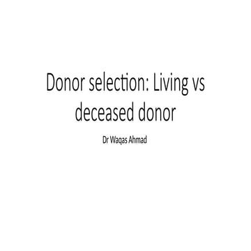 Donor selection criteria: living and deceased.pptx