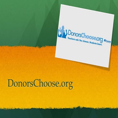 Donors Choose Presentation | PPT