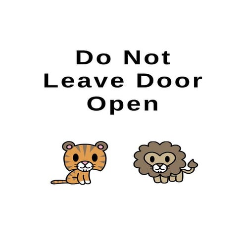 Do Not Leave Door Open | DOC
