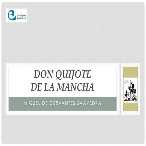Vida de Miguel de Cervantes: Don Quijote | PPT