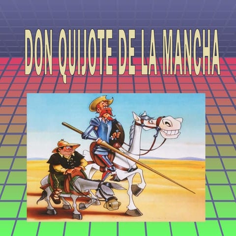 Don Quijote De La Mancha | PPT