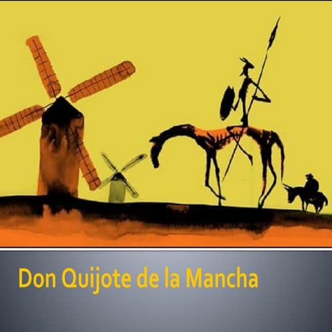 Don Quijote de la Mancha_2019 | PPTX