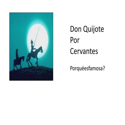 Don quijote powerpoint 2 | PPTX