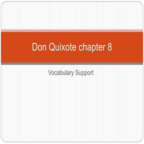 Don quixote chapter 8 vocabulary announcement | PPT