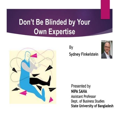 Don't be blinded by your own expertise | PPTX