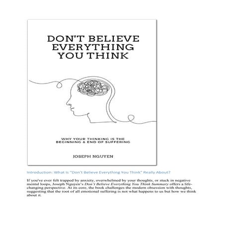 Don't Believe Everything You Think Summary: End Suffering by Changing ...