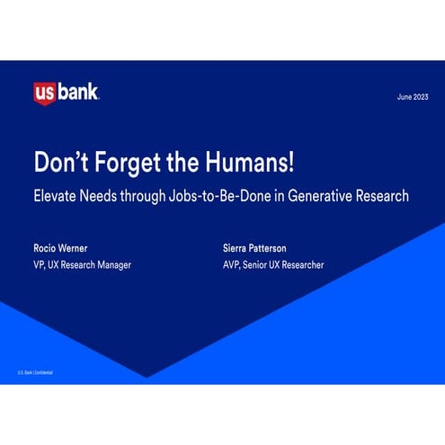 UXPA 2023: Don’t Forget the Humans! Elevate Needs through Jobs to Be ...