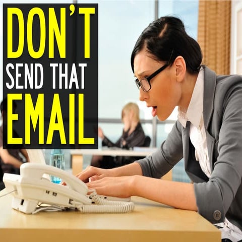 DON'T SEND THAT EMAIL | PDF