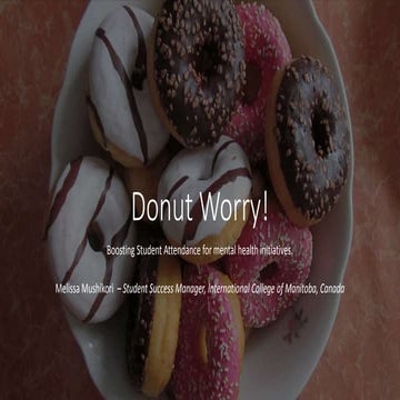 Donut worry! Boosting student attendance for mental health initiatives ...