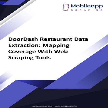 DoorDash Restaurant Data Extraction Mapping Coverage With Web Scraping Tools.pdf