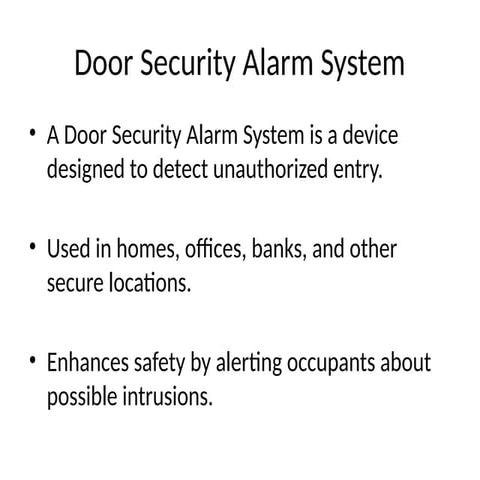 Door Security Alarm System This is a very good ECE project | PPT