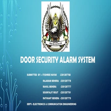Door security alarm system This is a very good ECE project | PPTX