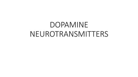 Dopamine And Pathways | PPTX | Brain and Nervous System Disorders | Diseases and Conditions