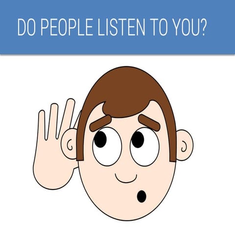 How to speak - So that people listen to you? | PDF