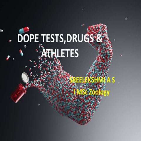 Dope tests,drugs & athletes | PPTX