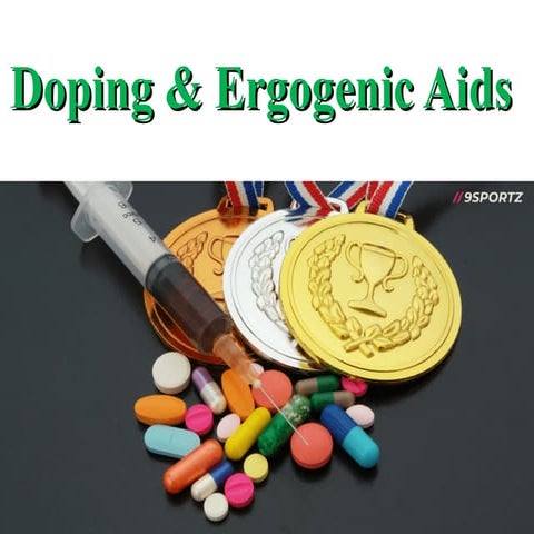Doping & Ergogenic Aids in Sports by Diwakar Sir | PPT
