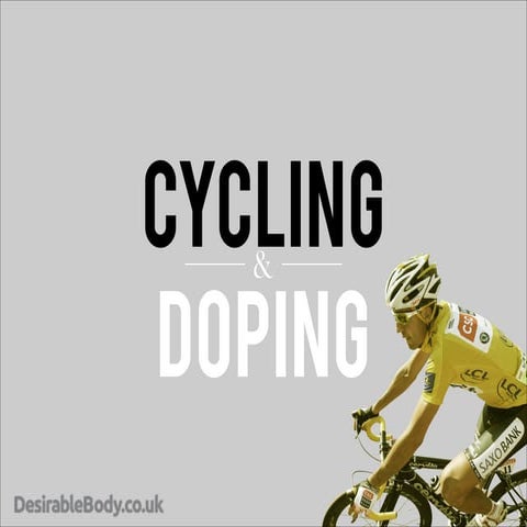 Doping in Cycling - Why, When & How | PPT