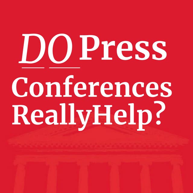 Do Press Conferences ReallyHelp?Press conferences have long been a ...