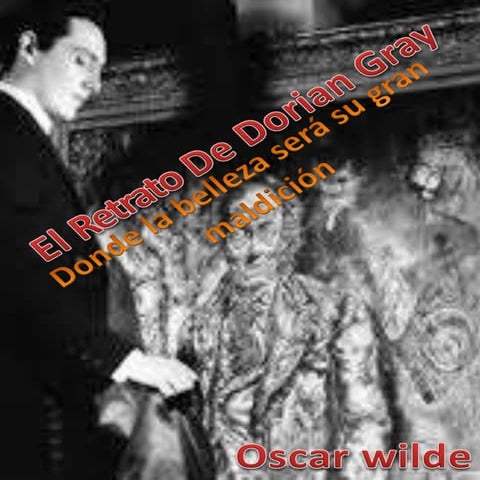 El Retrato de Dorian Gray - Análisis Literario de Texto. | PDF