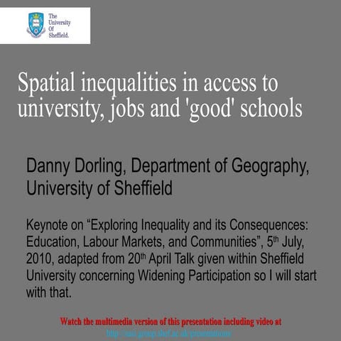 Spatial inequalities in access to university, jobs and 'good' schools | PPT