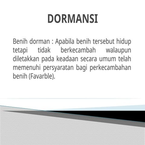 DORMANSI PADA KECAMBAH BIJI DAN PERSYARATANNYA.pptx