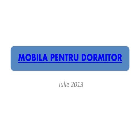 Mobila pentru dormitor | PPT