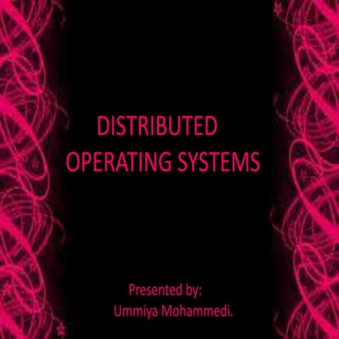 Distributed Operating Systems Pptx Operating Systems Computer