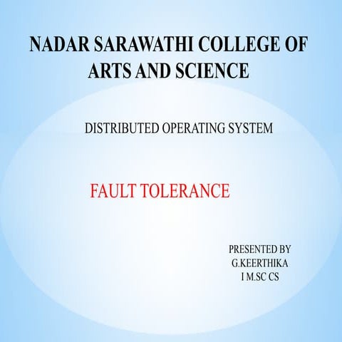Fault Tolerance In Distributed Operating System Pptx Operating