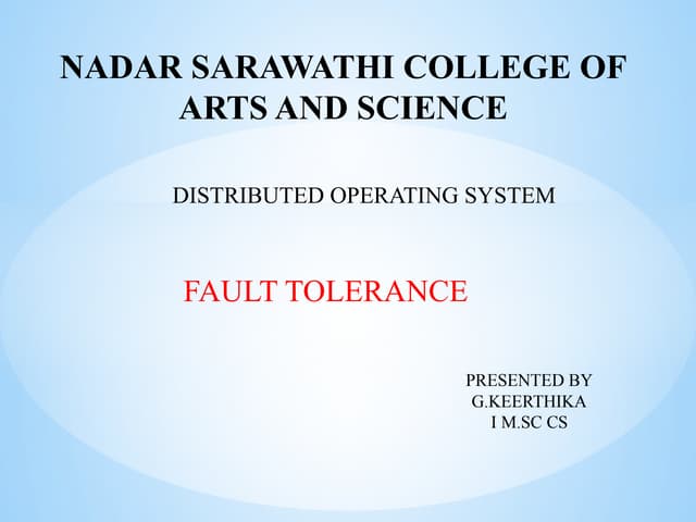 Fault Tolerance In Distributed Operating System Pptx Operating