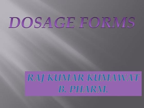 Pharmaceutical Dosage Form and its Classification | PPT
