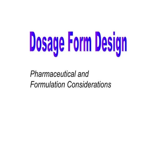 Dosage form design | PPT