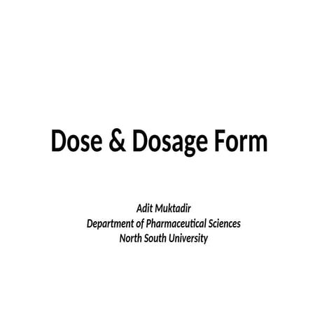 Dosage forms (also called unit doses) are pharmaceutical drug products presented in a specific ...