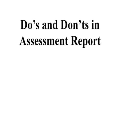 Do’s and Don’ts in Assessment Report.pptx