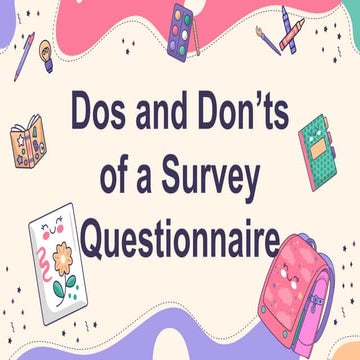 Dos and Don’ts of a Survey Questionnaire.pptx