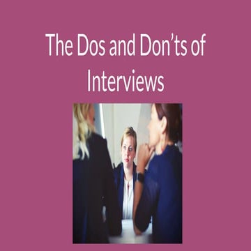 Dos and don'ts of interviews (1) | PDF