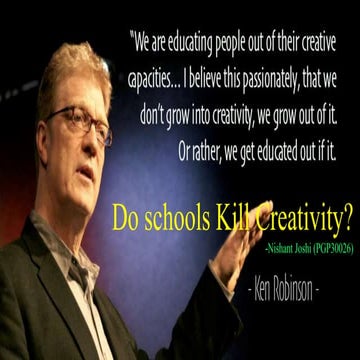 (MBASkills.IN) Do Schools Kill Creativity? | PPTX