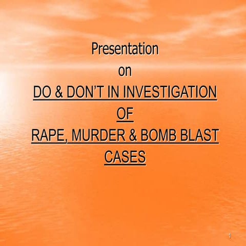 DOS DONT IN INVESTIGATION OF CONVENTIONAL CRIME CASES.ppt