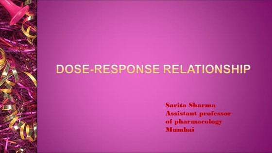 Dose response relationship | PPTX
