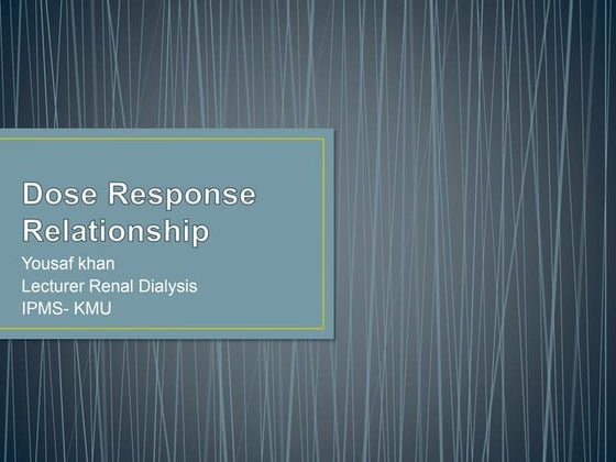 Dose response relationship | PPTX