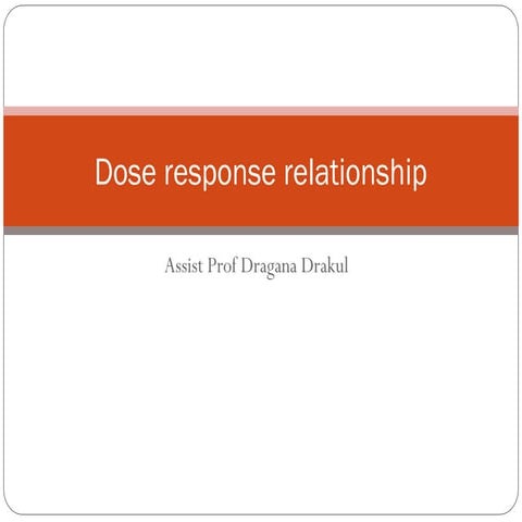 Dose Response Relationship Or Exposure Response Relationship Ppt