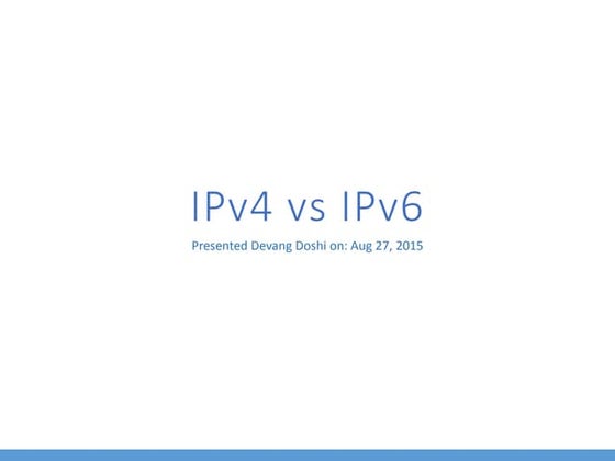 Ipv4 and Ipv6 | PPT