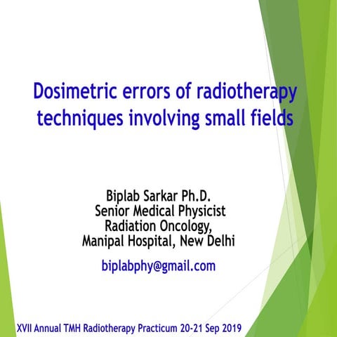 Dosimetric errors of radiotherapy techniques involving small fields | PPTX