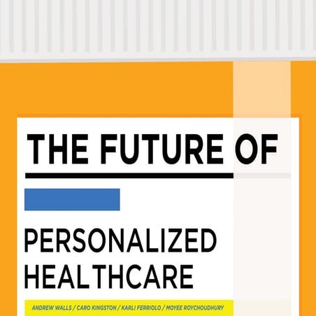 The Future of Personalized Healthcare | PPT