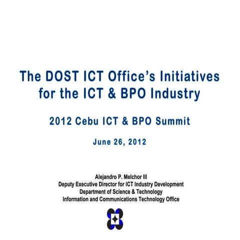 DOST ICT Office Initiatives for ICT & BPO | PPT