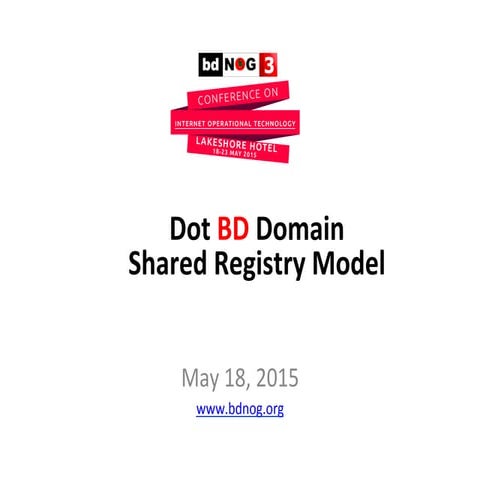 Dot BD Domain and Shared Registry Model- A Policy Proposal | PDF