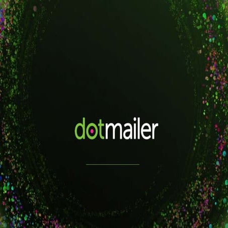 dotmailer | PPTX | Email | Internet