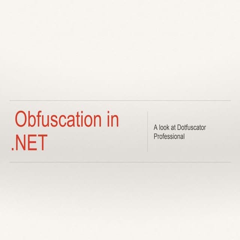 Dotfuscator | PPTX | Programming Languages | Computing