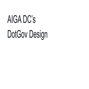 DotGovDesign at the AIGA conference | PPTX